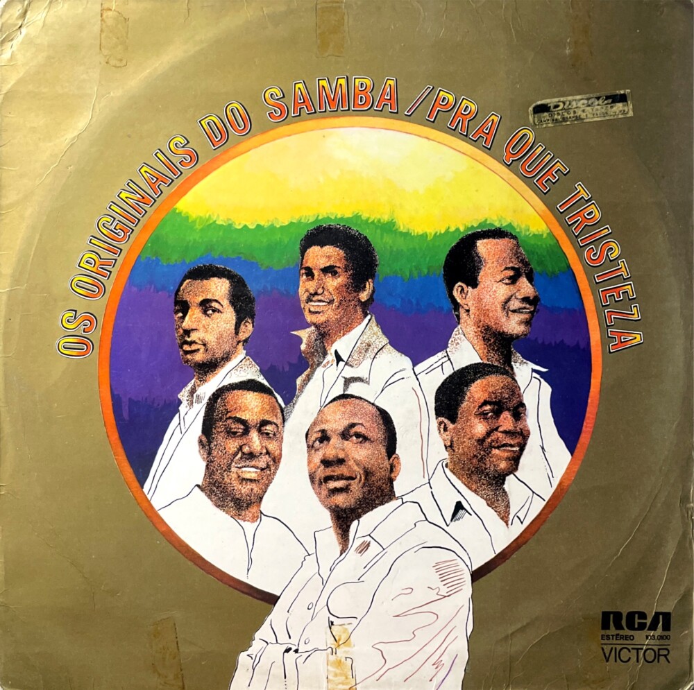 Os Originais do Samba - Prá Que Tristeza (1974) - Estilhaços Discos
