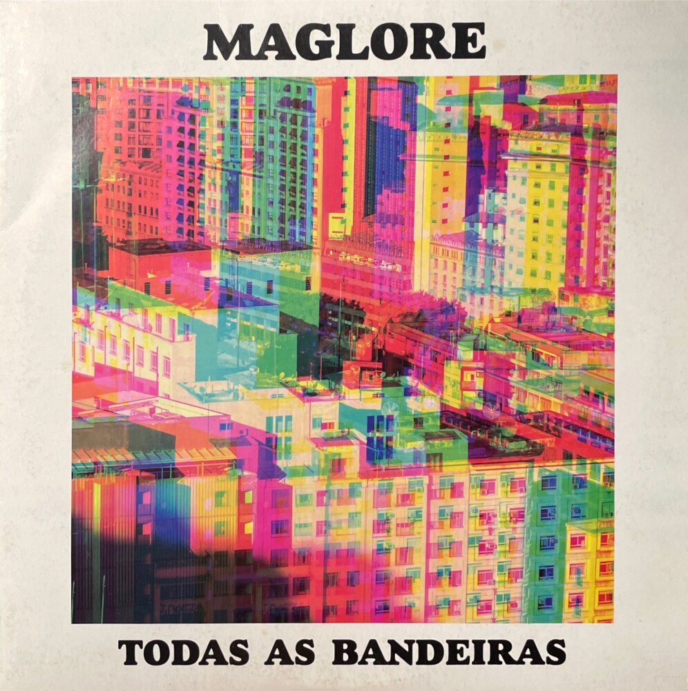 Maglore - Todas As Bandeiras (2017) - Estilhaços Discos