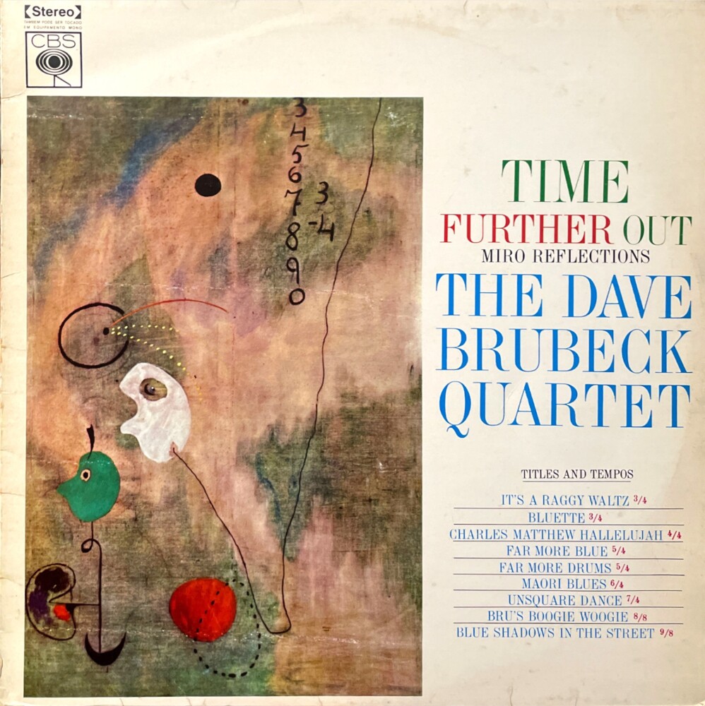 The Dave Brubeck Quartet - Time Further Out (Miro Reflections)(1961/ ...