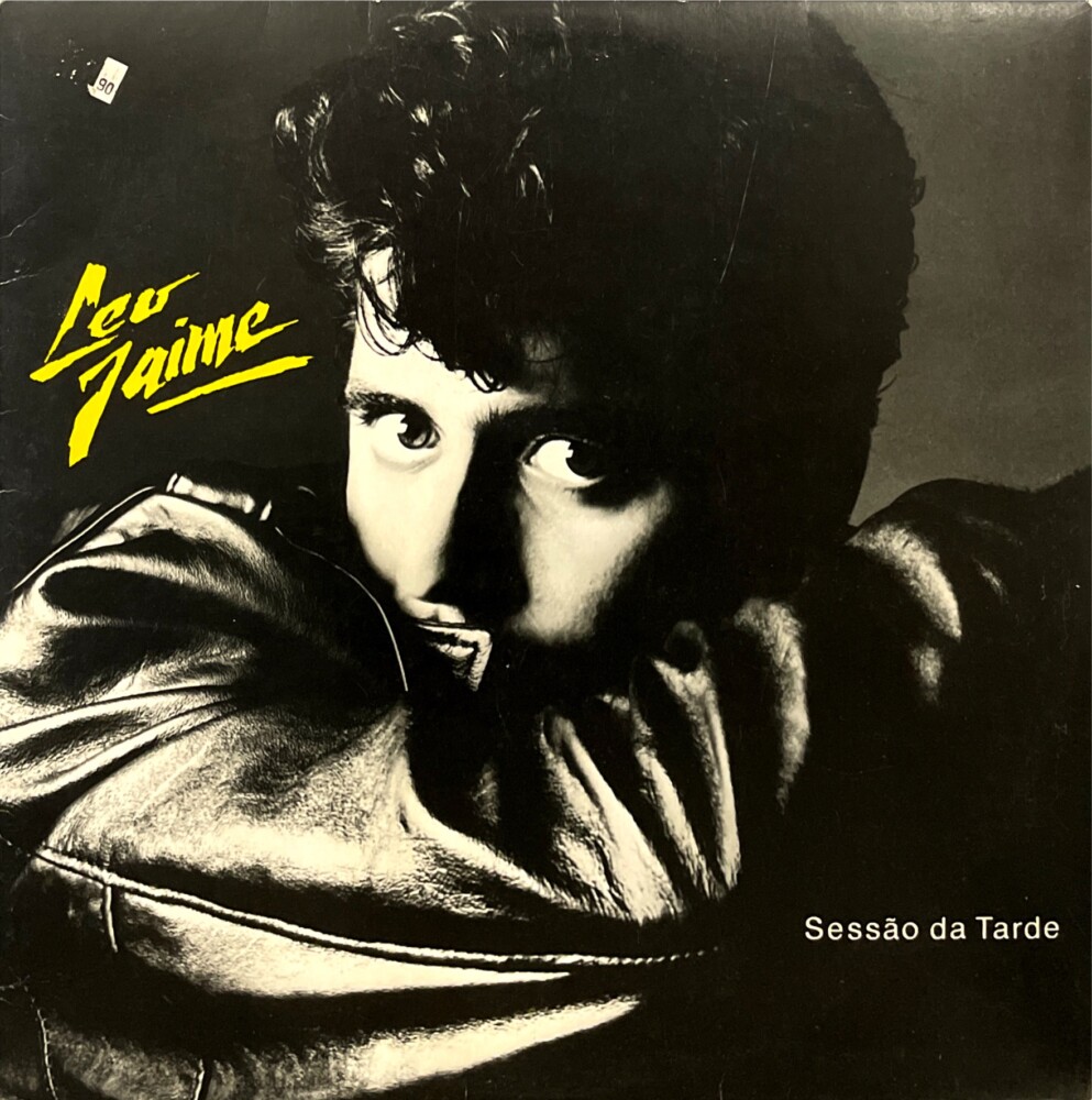 Léo Jaime - Sessão da Tarde (1985) - Estilhaços Discos